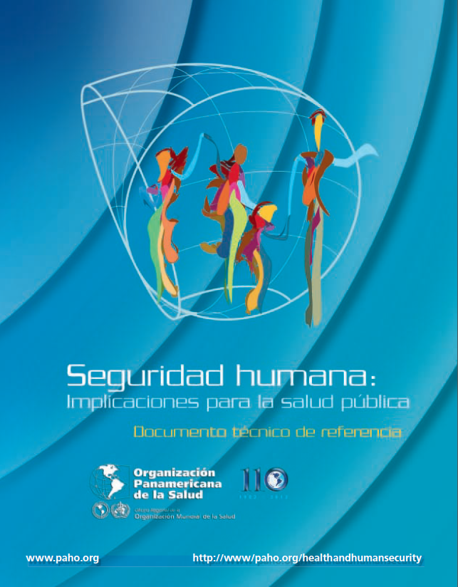 Seguridad humana: Implicaciones para la Salud Pública